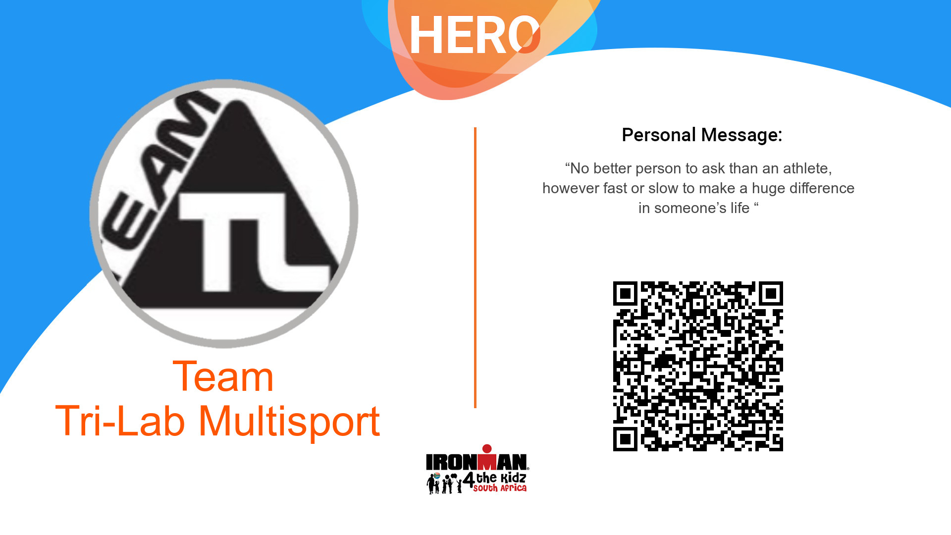 Ironman4TheKidz | Help a Hero | Team Tri-Lab Multisport